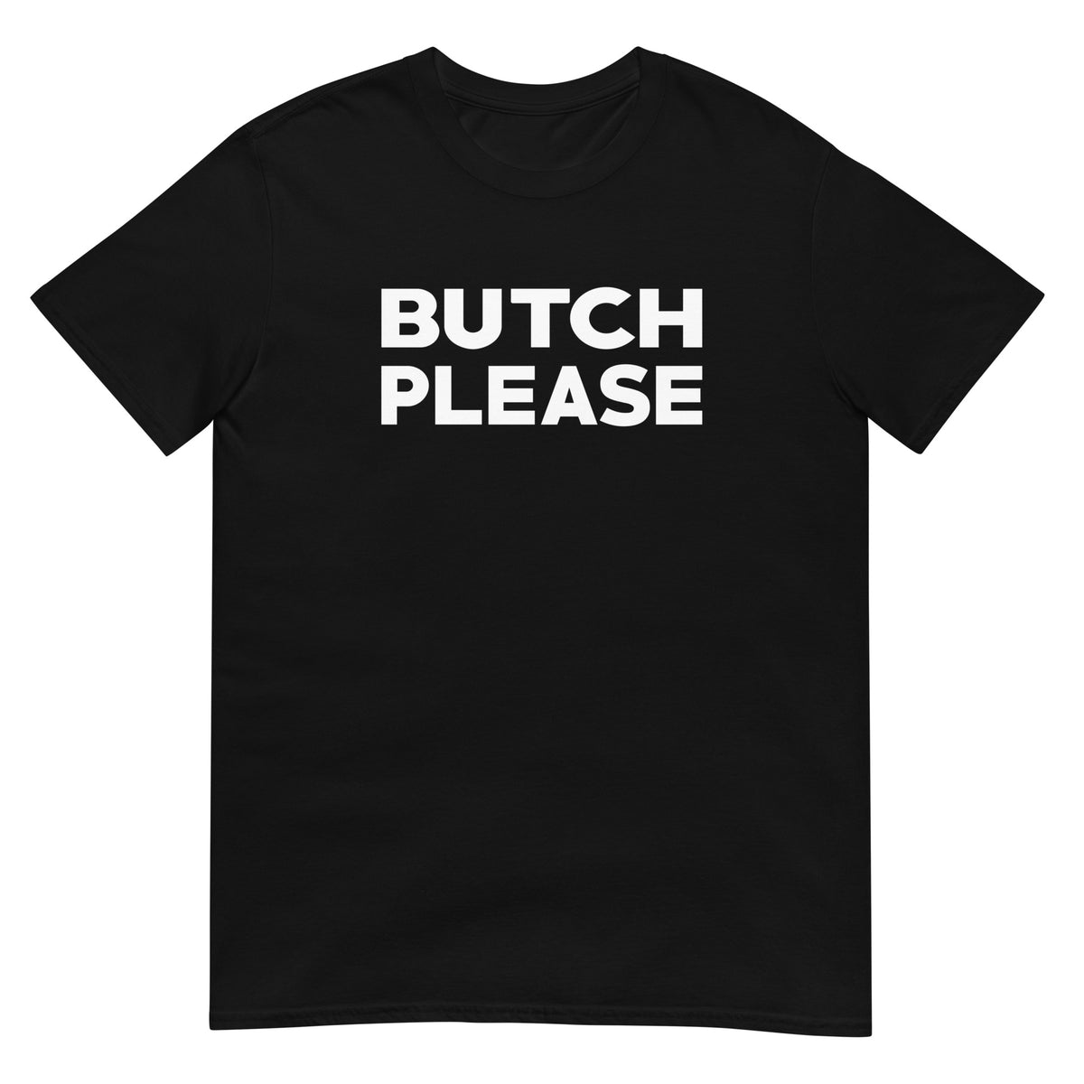 Butch Please Shirt | QueerlyDesigns
